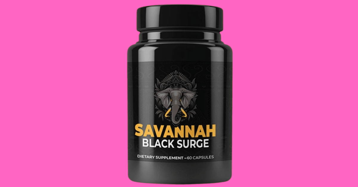 Savannah Black Surge Review 2025: Read This First!